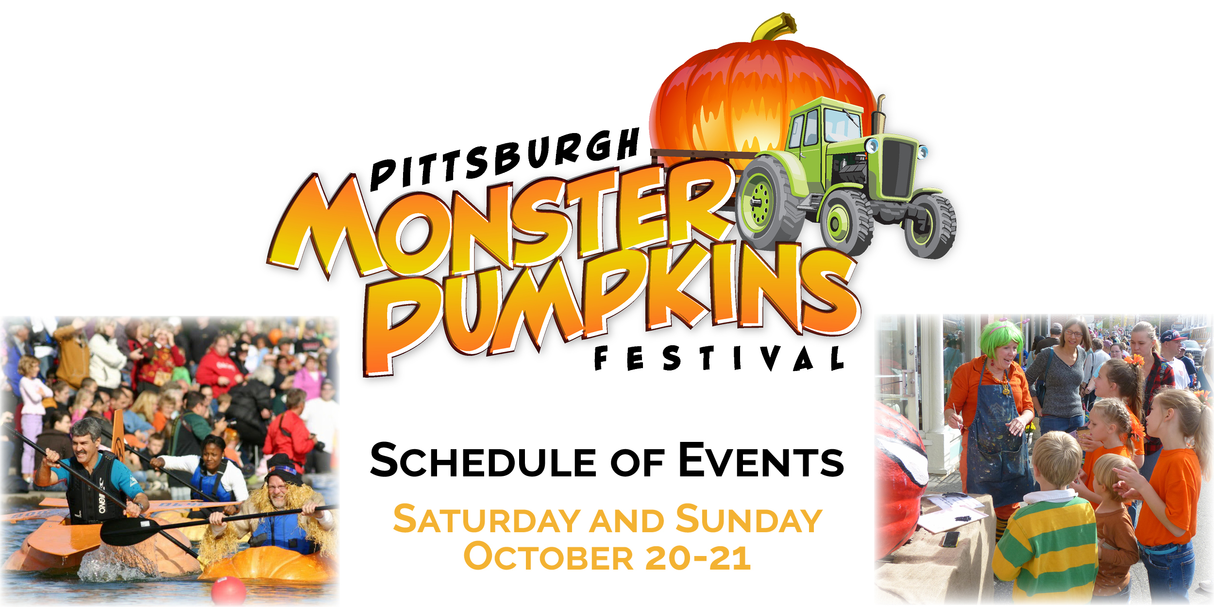 Schedule Artwork – PUMPKINS SO BIG, YOU NEED A FORKLIFT TO PICK'EM ...